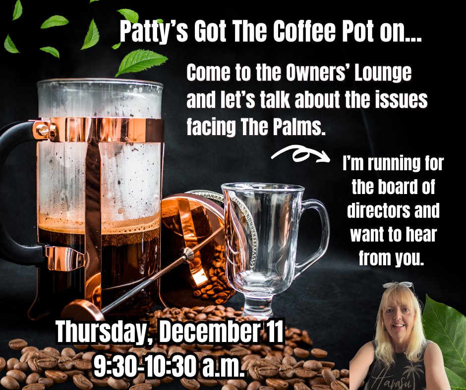 Coffee with Patty » The Palms RV Resort